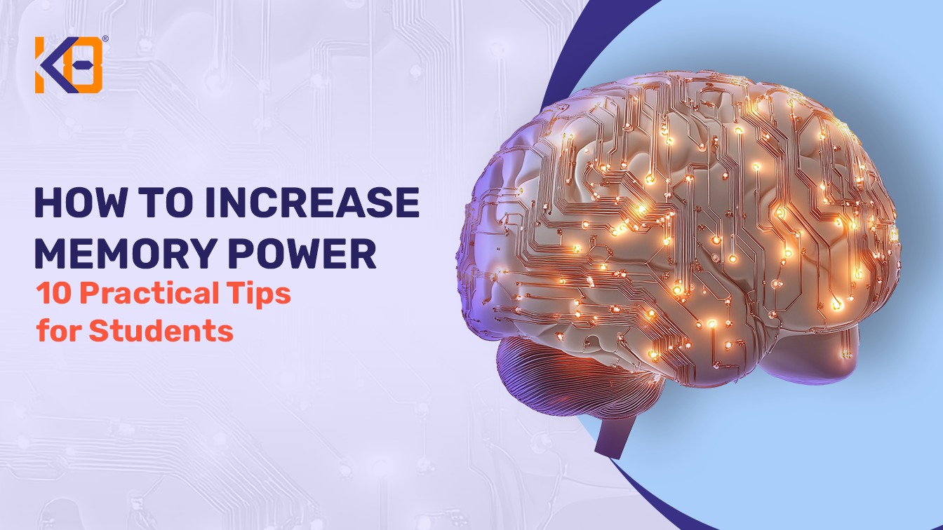 How to Increase Memory Power: 10 Practical Tips for Students